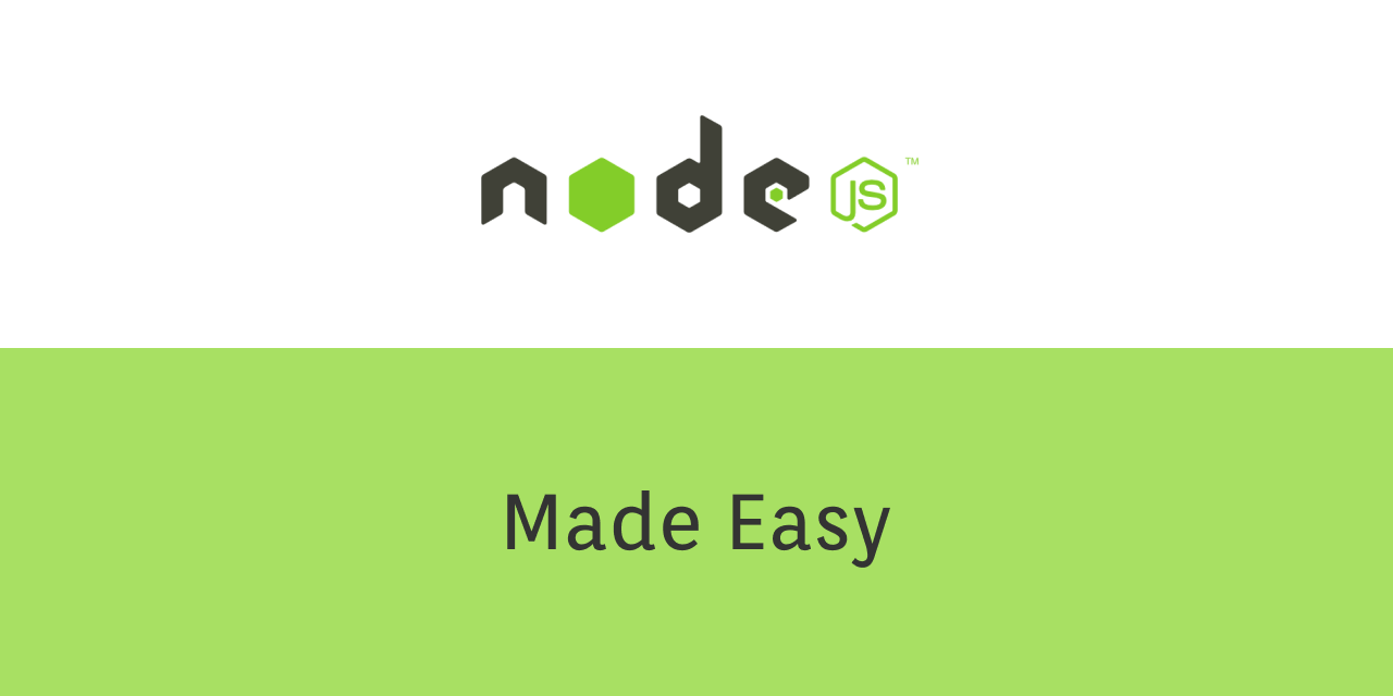 Github Dheeraj Muralinodejs Made Easy A Zero To Hero Step By Step Course On Nodejs