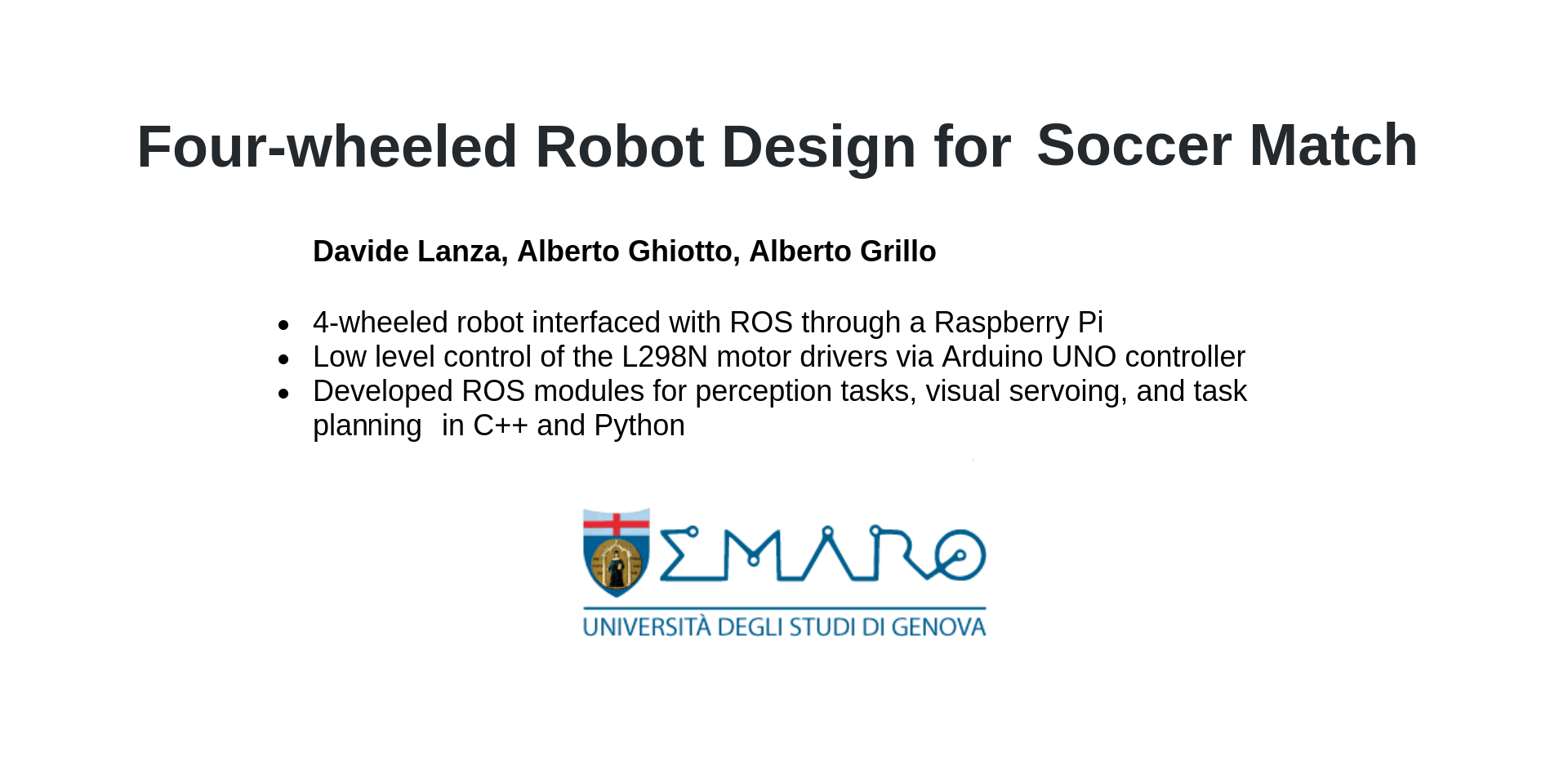GitHub - Davidelanz/soccer-match-robot: Four-wheeled robot interfaced with ROS through a ...