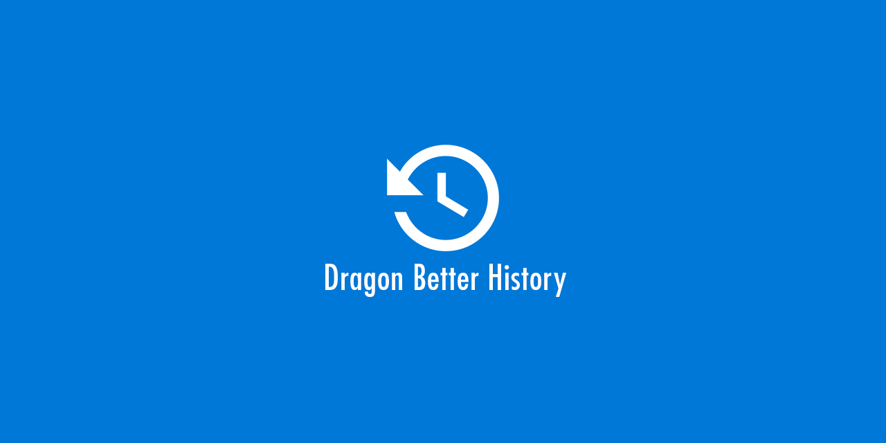 GitHub - dragonofmercy/Dragon-Better-History: Better history for Microsoft Edge
