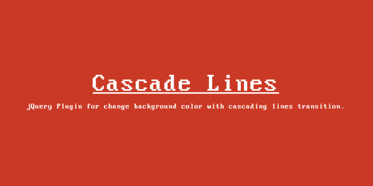 GitHub - MK-PL/Cascade-Lines: jQuery Plugin for change background color ...