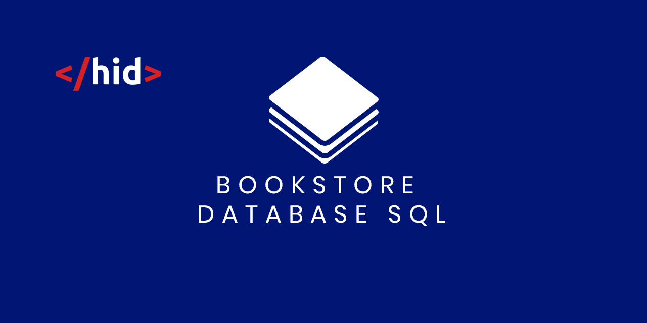 GitHub - hidrahman/bookstore-database-sql