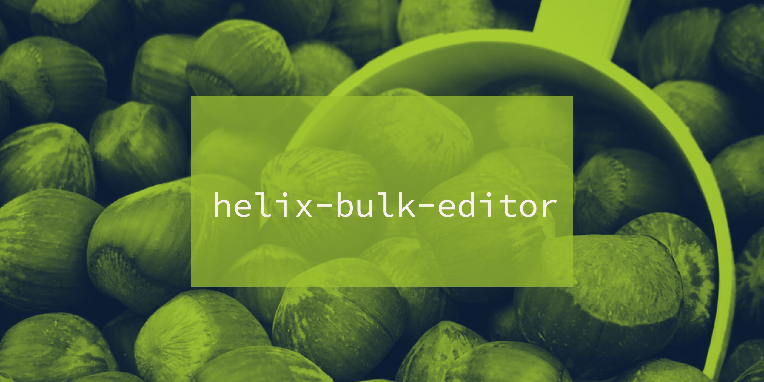 GitHub - adobe/helix-bulk-editor