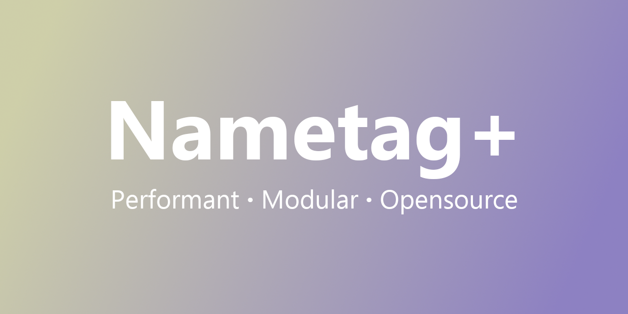 GitHub - AwesomePossum212/nametag-plus: A performant and modular ...