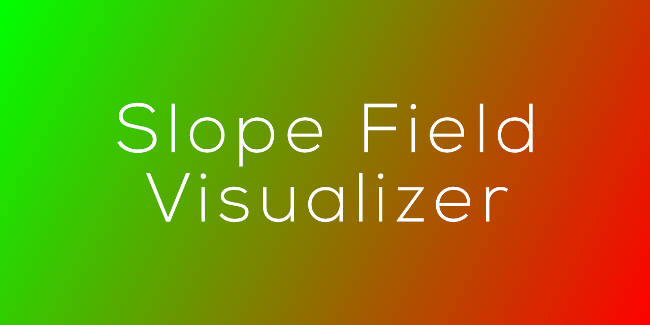 GitHub - t8/slope-field-visualizer: 📈 An experimental project to ...