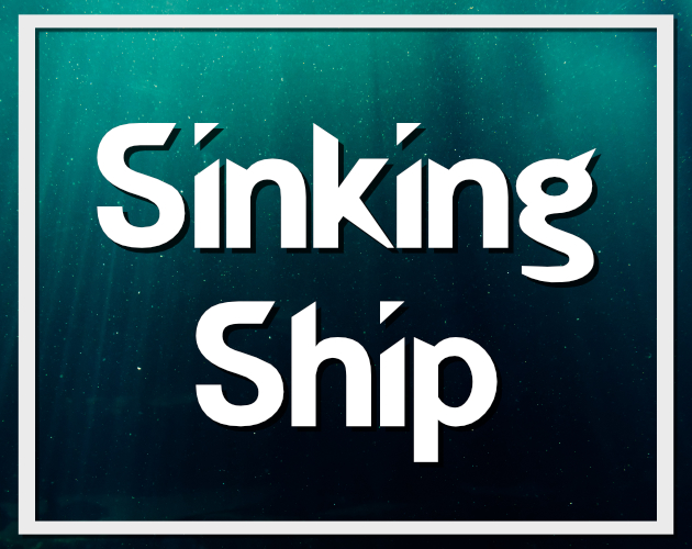 GitHub - yigiteren/Sinking-Ship: A game made for Brackeys Game Jam.