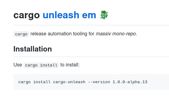 GitHub - paritytech/cargo-unleash: cargo release automatisation tooling for massiv mono-repos