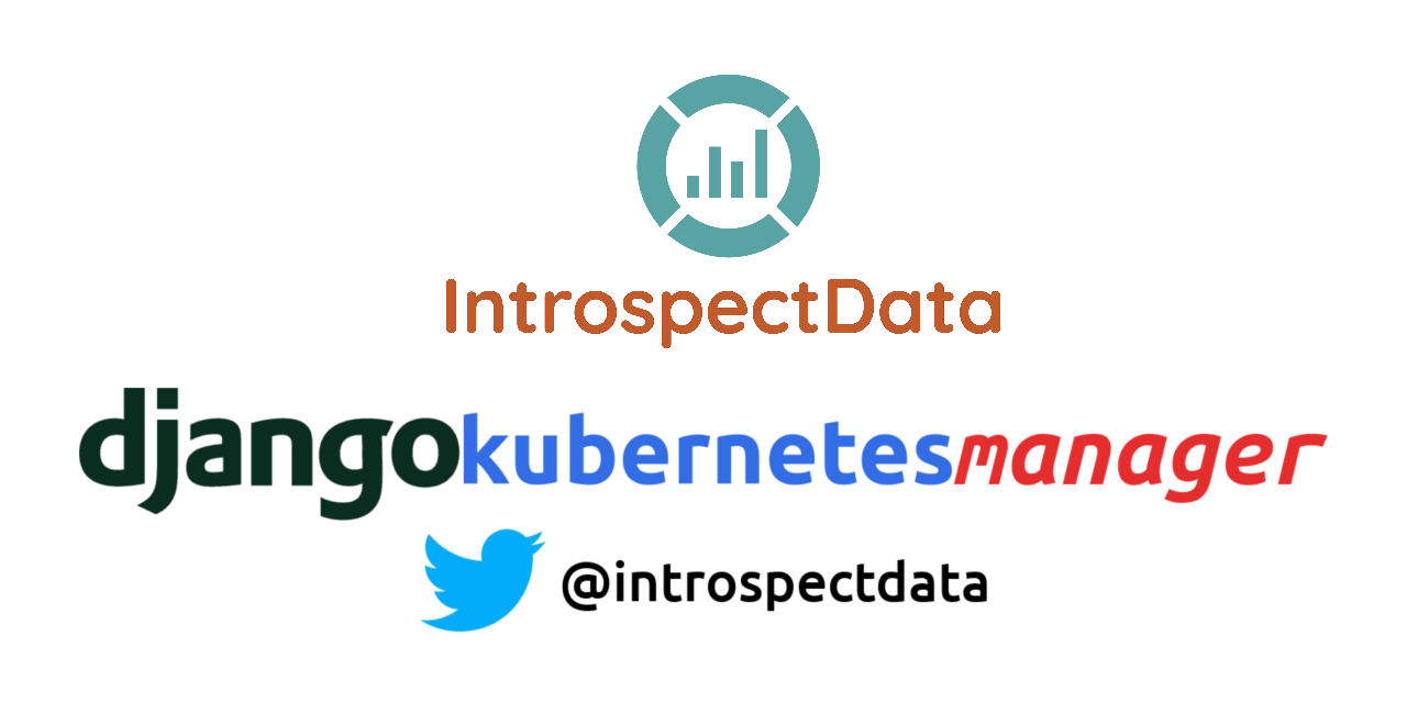 GitHub - IntrospectData/django-kubernetes-manager: Django Kubernetes ...