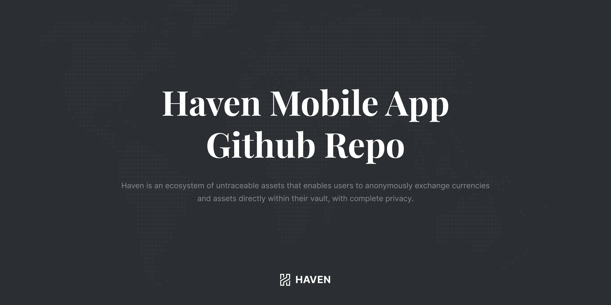 GitHub - haven-protocol-org/haven-mobile-app