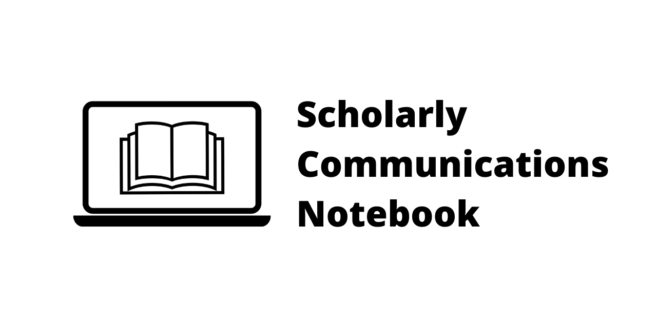 GitHub - jcstrawbridge/SCN: Scholarly Communications Notebook