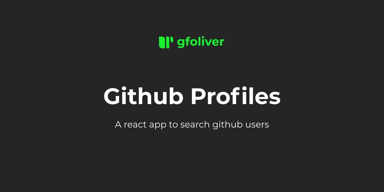 GitHub - gfoliver/github-profiles: A react app to search github users