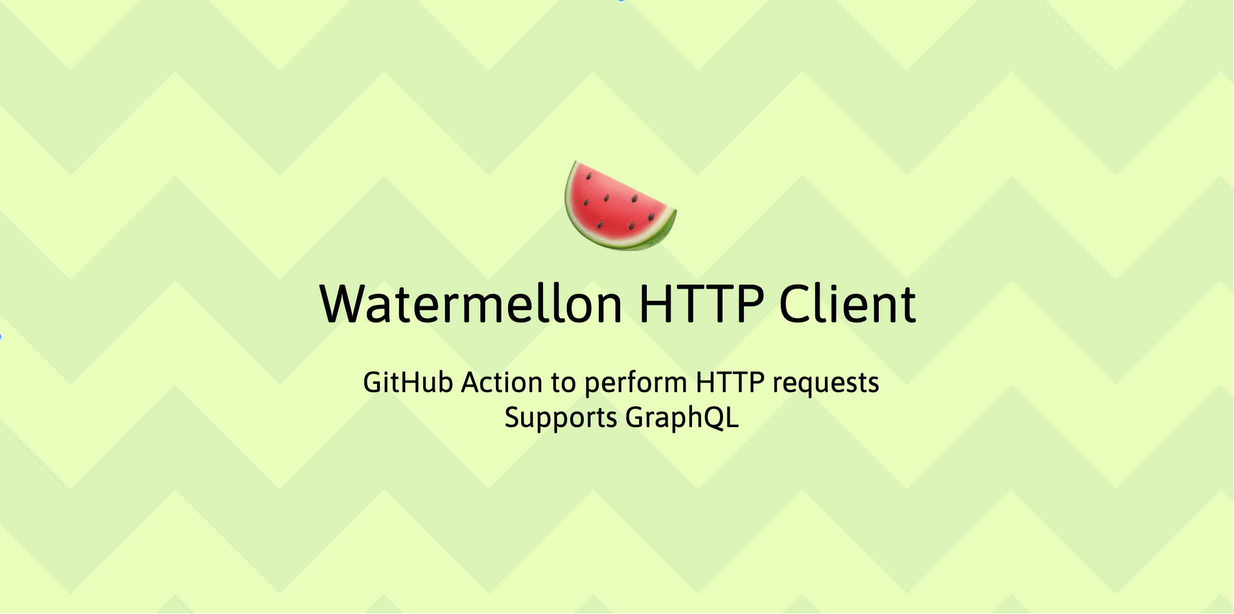Watermelon HTTP client · Actions · GitHub Marketplace · GitHub