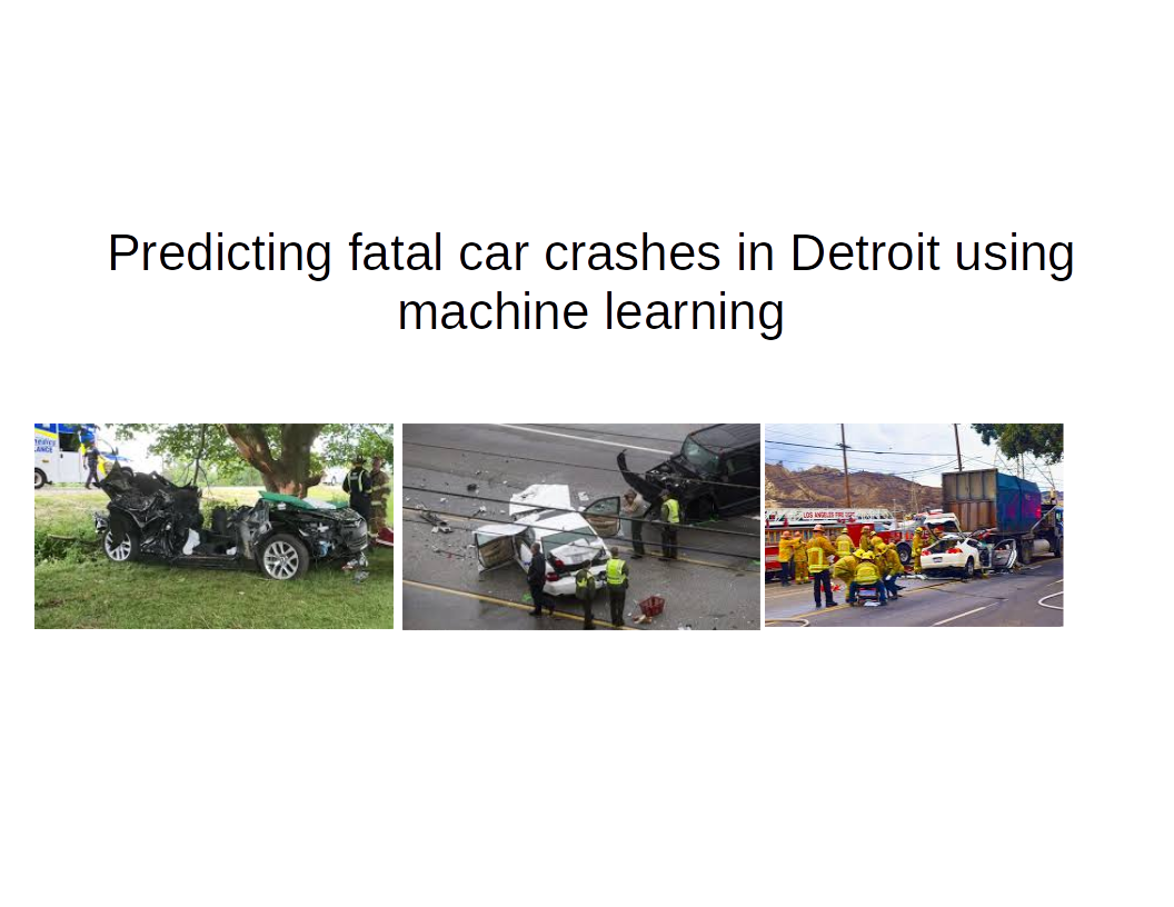 GitHub - JonathanFolstein/Predicting-fatal-car-crashes-in-Detroit ...