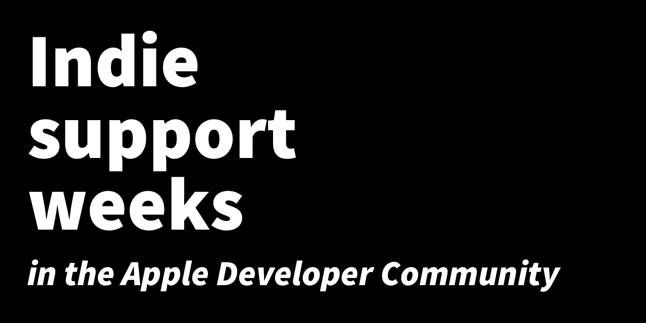 GitHub - JohnSundell/IndieSupportWeeks: A two-week effort to help ...