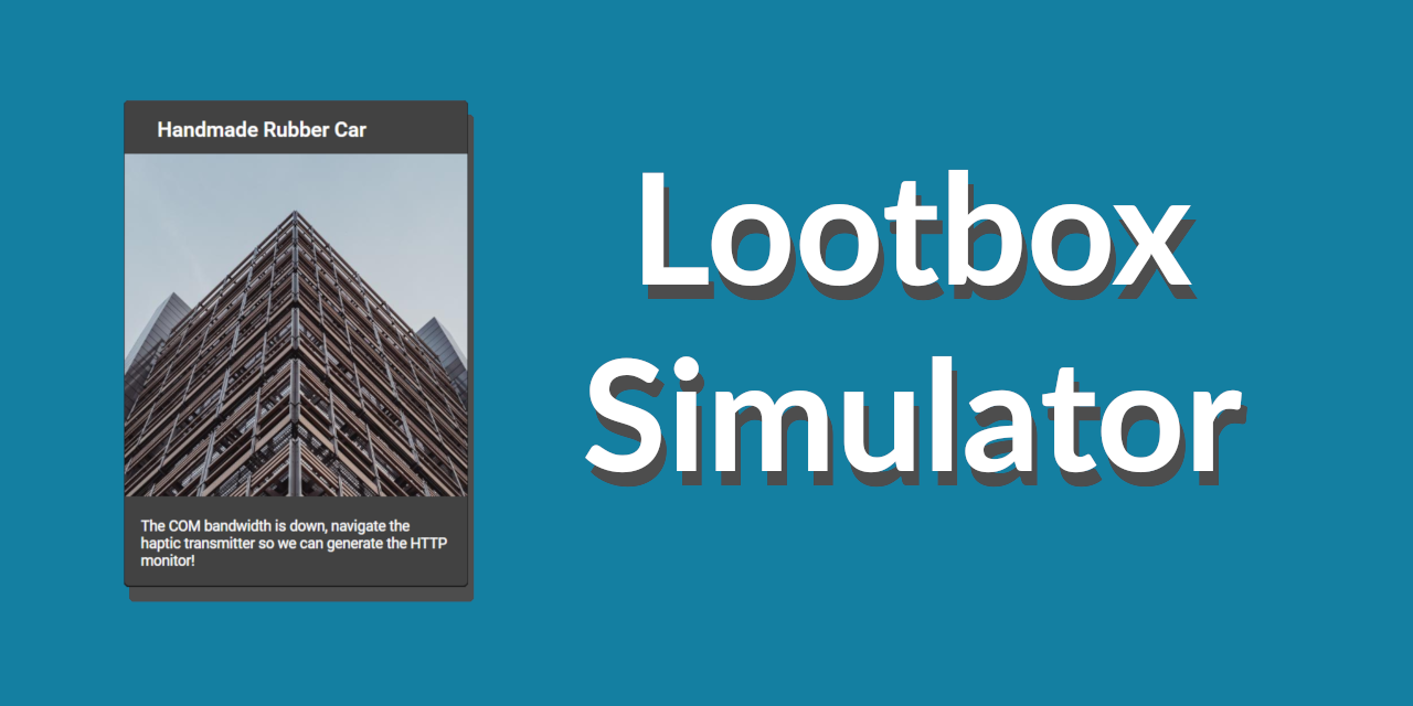 GitHub - DevonJSmith/lootbox-simulator