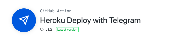 Heroku Deploy With Telegram · Actions · Github Marketplace · Github 0696