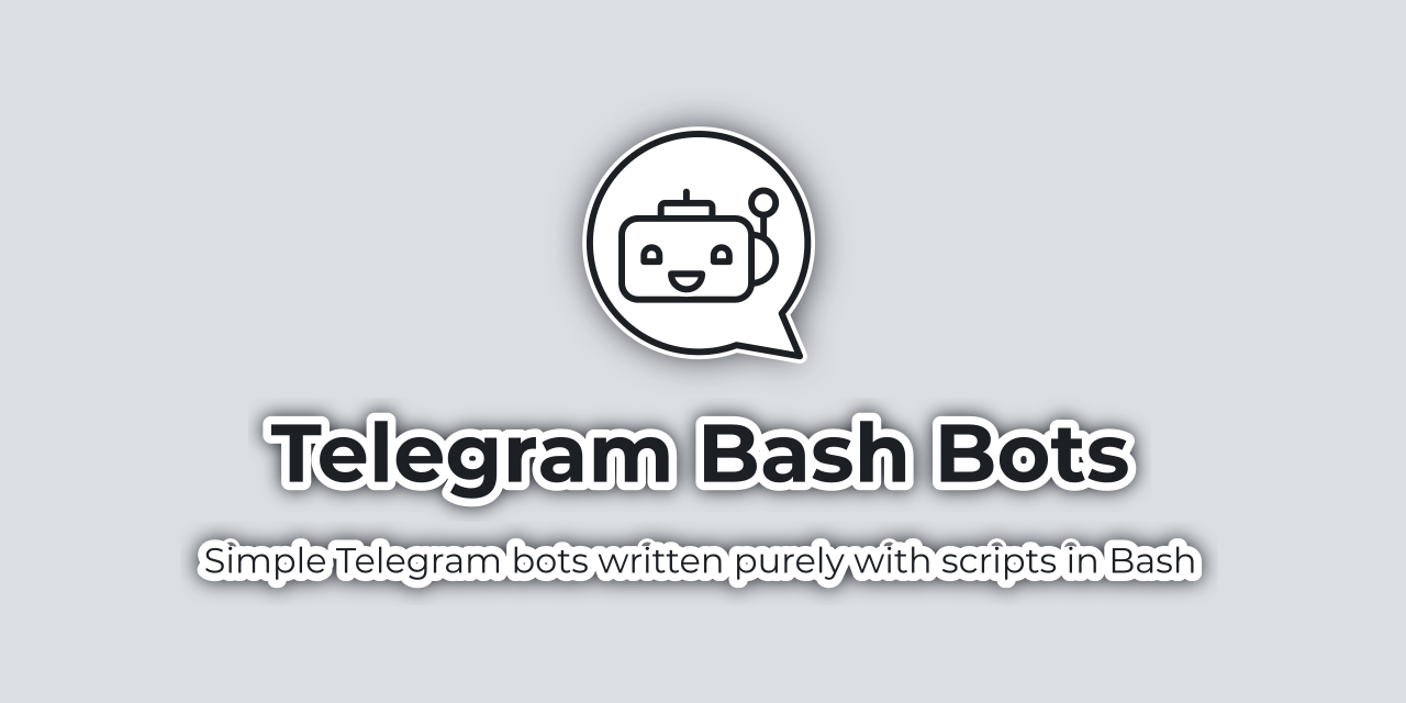 GitHub - PandaFoss/TelegramBashBots: 🤖 Simple Telegram bots written ...