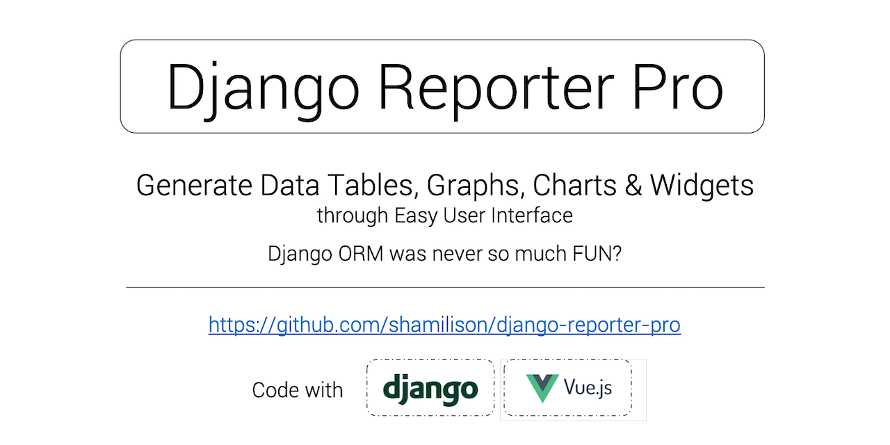GitHub - shamilison/django-reporter-pro