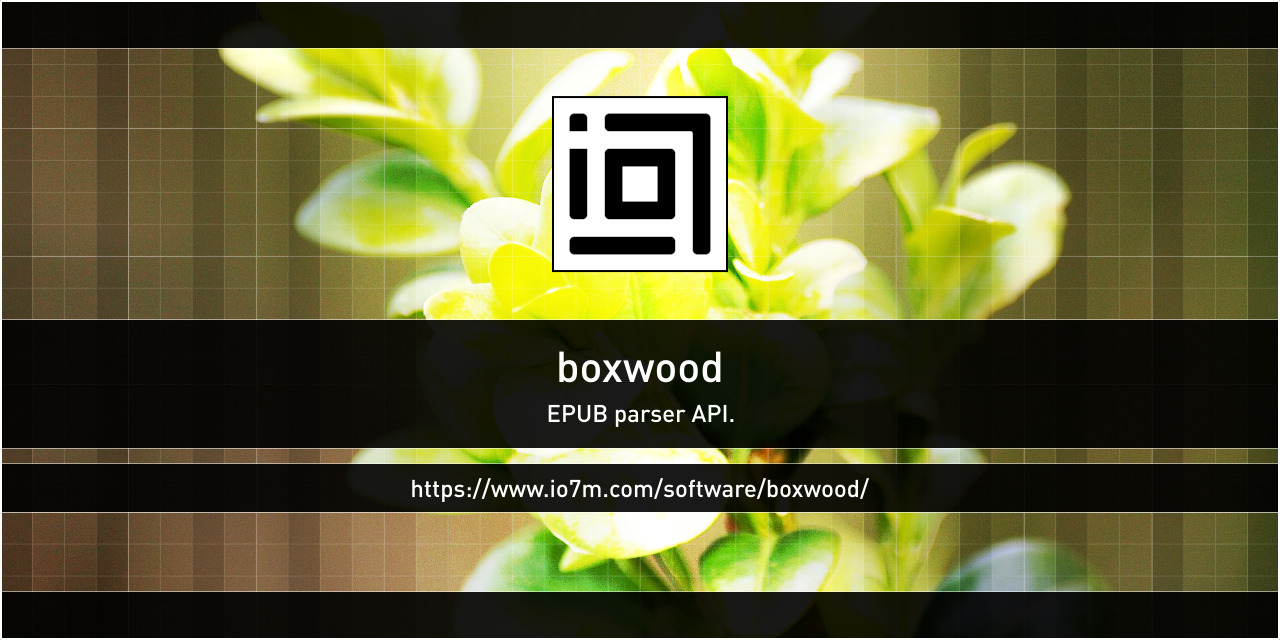 GitHub - io7m-com/boxwood: Boxwood EPUB parser