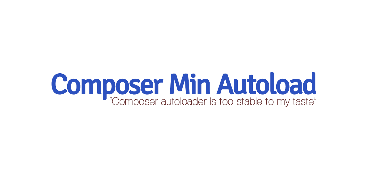 Github Ayesh Composer Min Autoload A Composer Plugin To Generate Slightly Minimal Autoloader