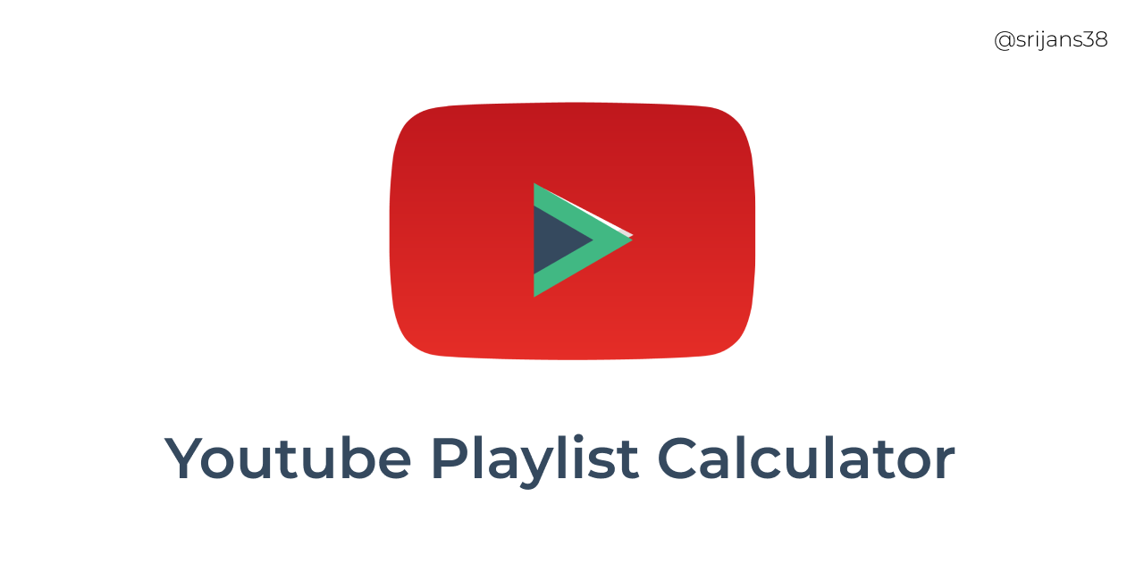 GitHub - srijans38/youtube-playlist-calculator: Calculates the total ...