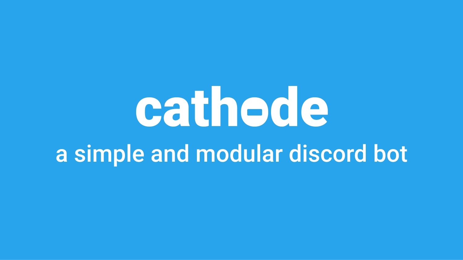 GitHub - Shugabuga/Cathode: A simple and modular Discord bot
