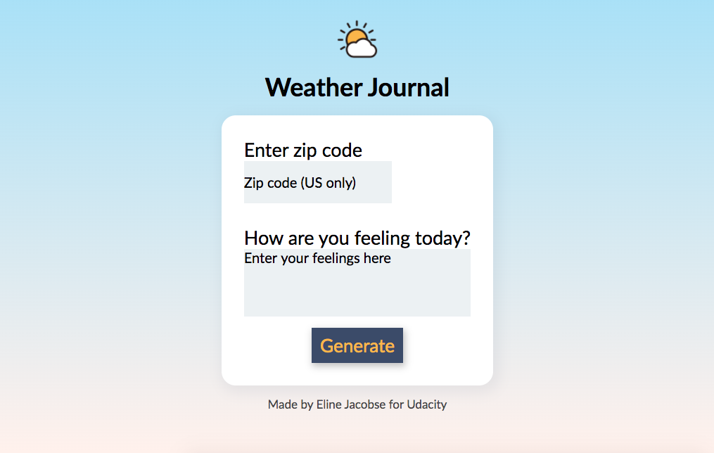 GitHub - ClarkeCodes/weather-journal: Project 3 of Udacity's Front End ...