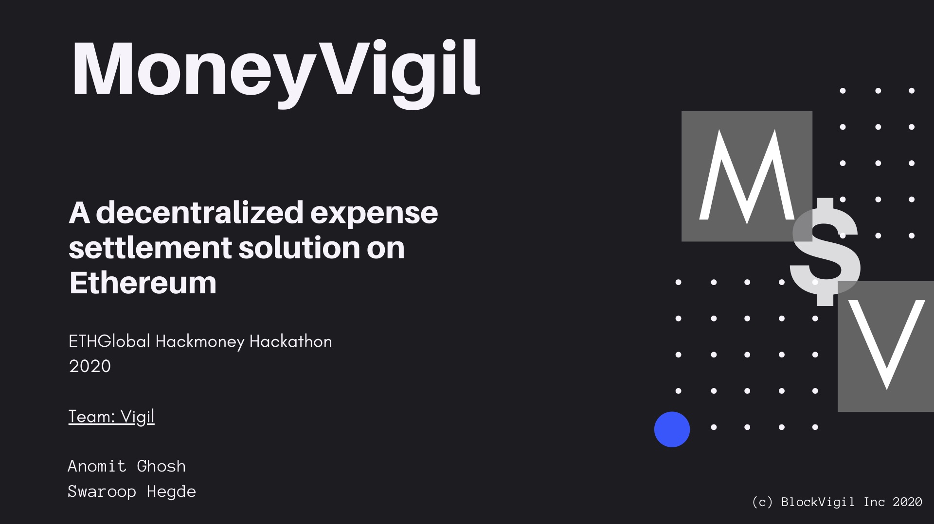 GitHub - blockvigil/moneyvigil: A decentralized expense settlement solution on Ethereum. Built ...