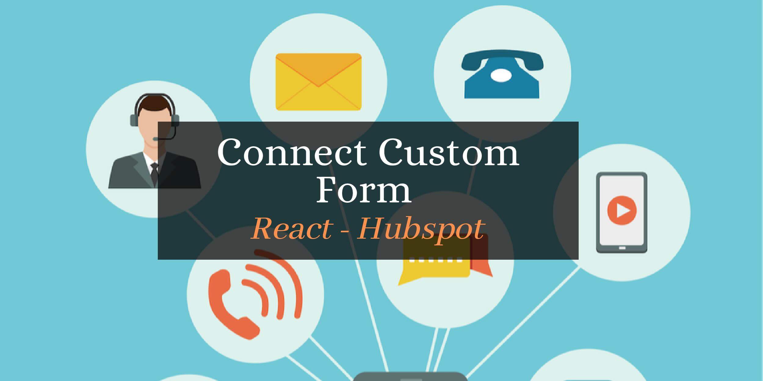 Github Jpott77connect Custom React Form To Hubspot
