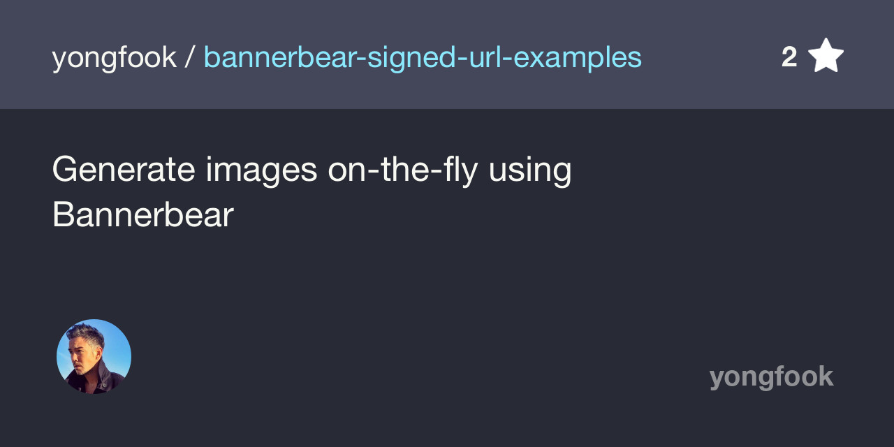 GitHub - yongfook/bannerbear-signed-url-examples: Generate images on ...