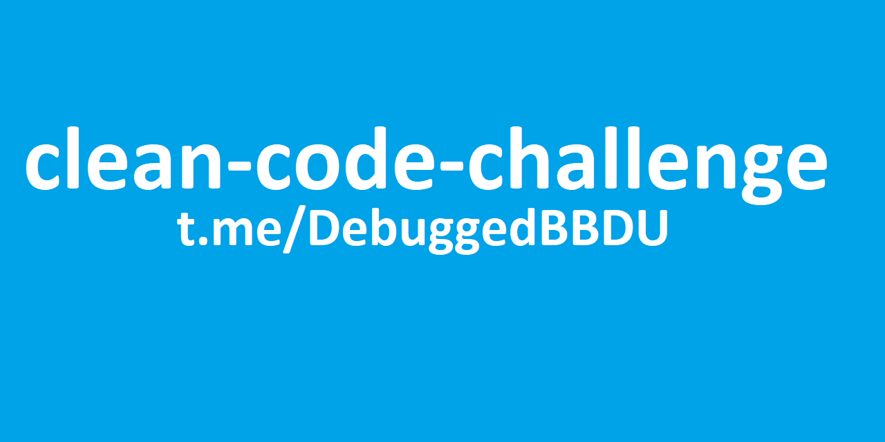 GitHub - sanskar10100/clean-code-challenge: Sanskar Agrawal's solutions ...