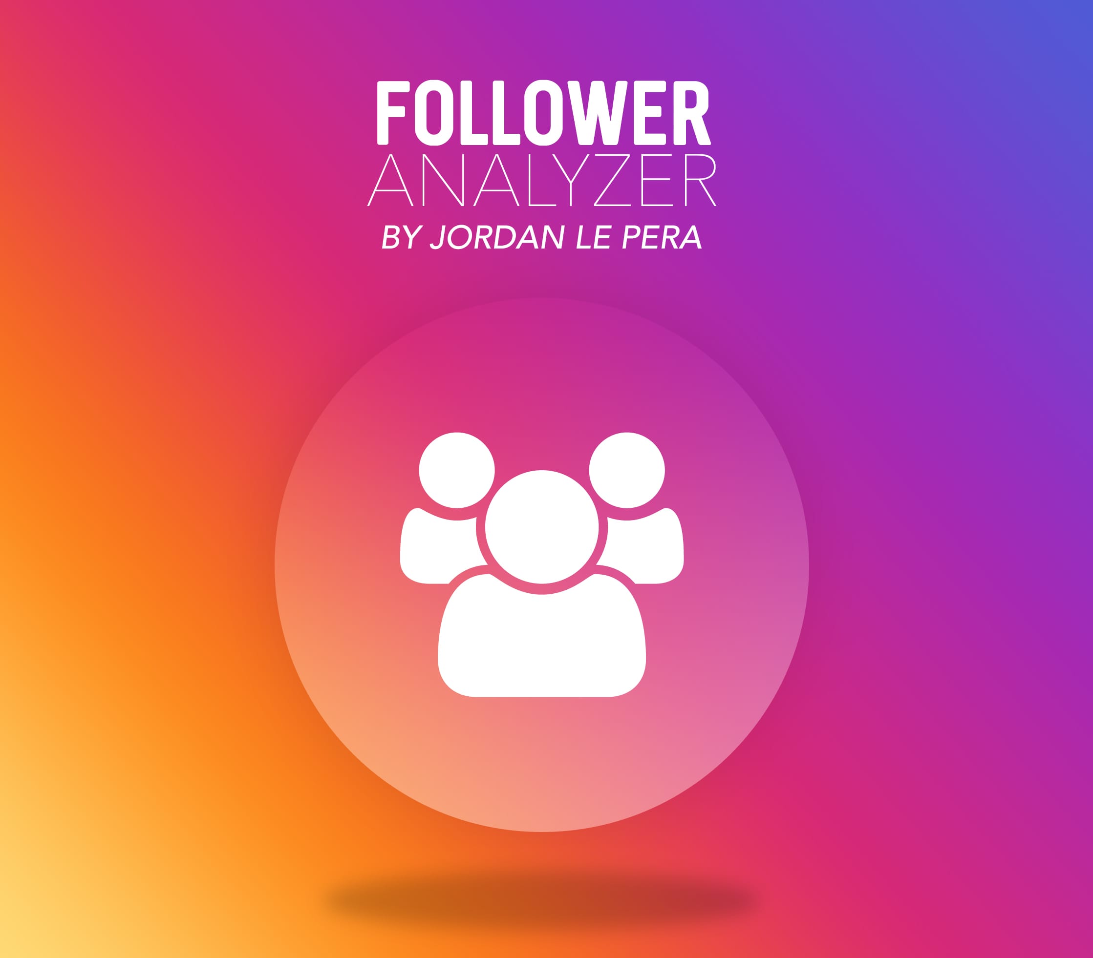 GitHub - jordanlepera/follower-analyzer: A python script to check your instagram followers and ...