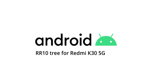 GitHub - zhuofan-16/android_device_xiaomi_picasso: Android 10 Device Tree for Redmi K30 5G