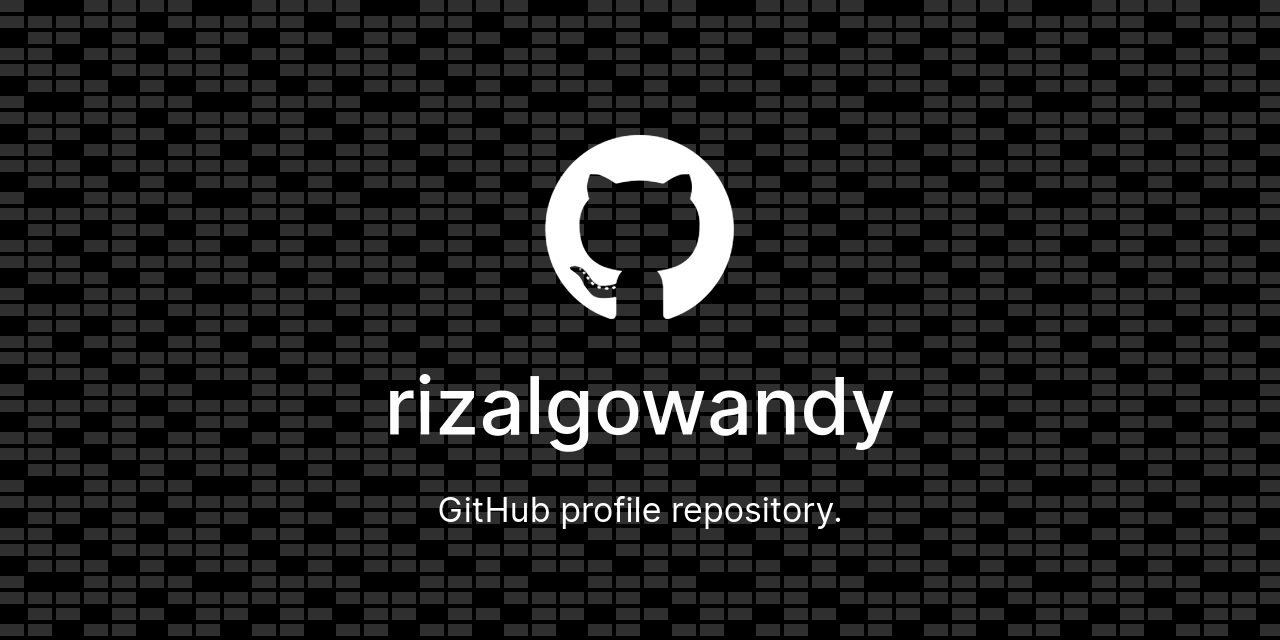 Github Rizalgowandy Rizalgowandy Github Profile Repository