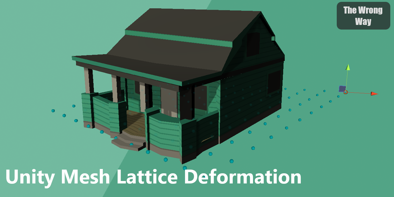 GitHub - DevonGrandahl-TheWrongWay/UnityMeshLatticeDeform: A quick and ...