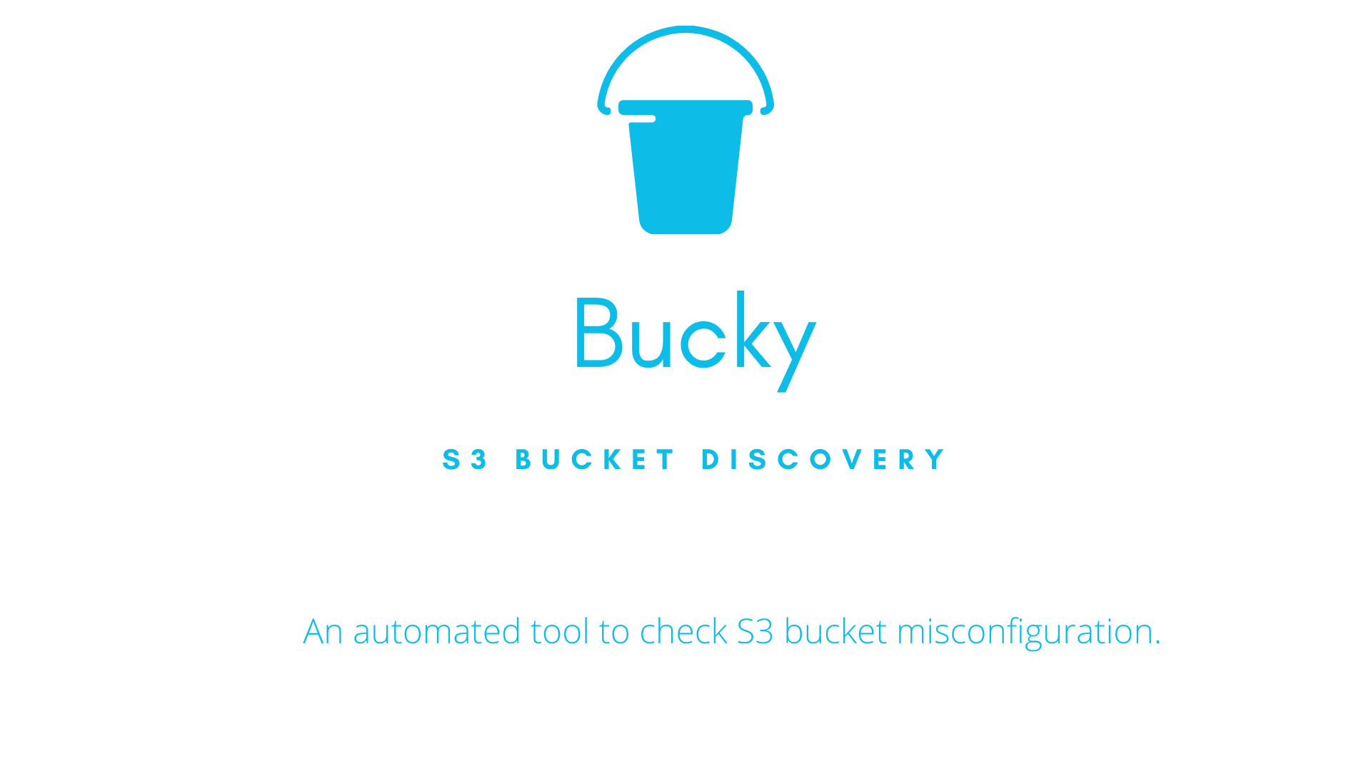 GitHub - smaranchand/bucky: Bucky (An automatic S3 bucket discovery tool)