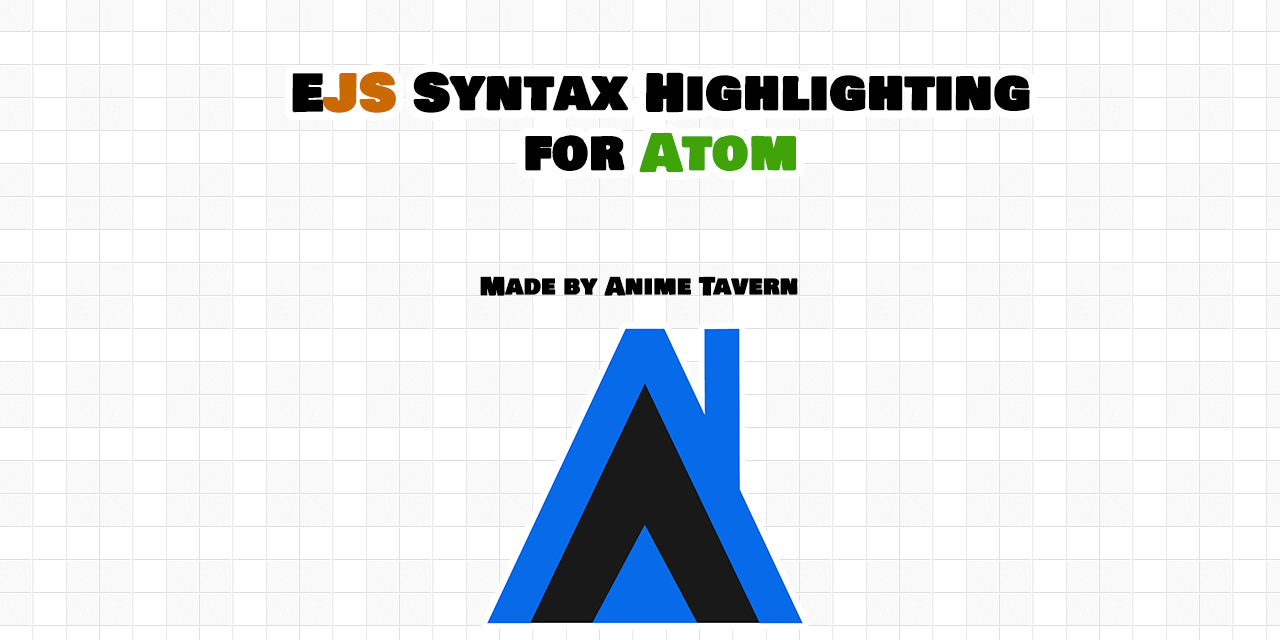 Github Anime Tavernlanguage Ejs 2 Atom A Working Reimplementation Of The Defunct Language 