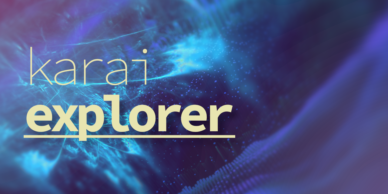 GitHub - karai/explore: Explore Karai Transactions