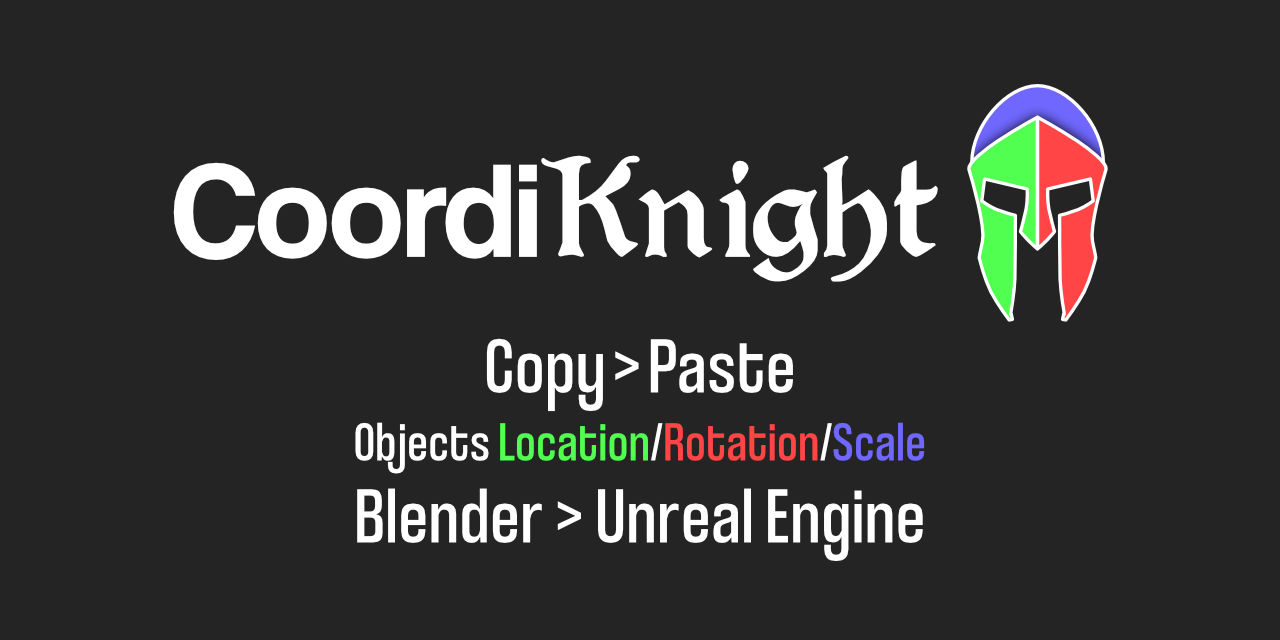 GitHub - NazzarenoGiannelli/coordiknight: Copy location, rotation and scale of the selected ...