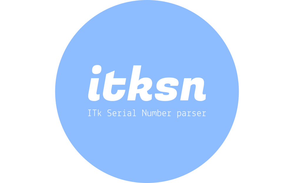 GitHub - kratsg/itksn: ITk Serial Number parser