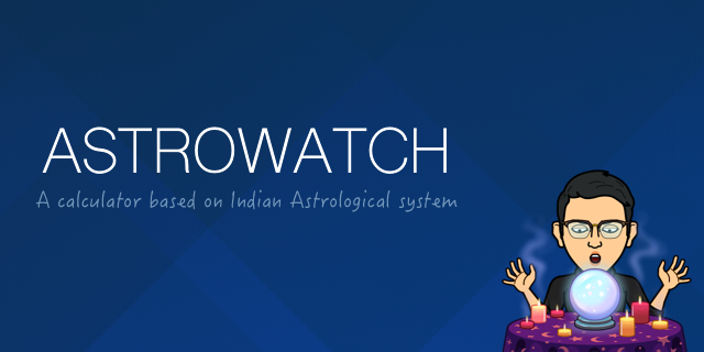 GitHub - AstroWatch/astrowatch-core: A calculator based on Indian Astrological methods