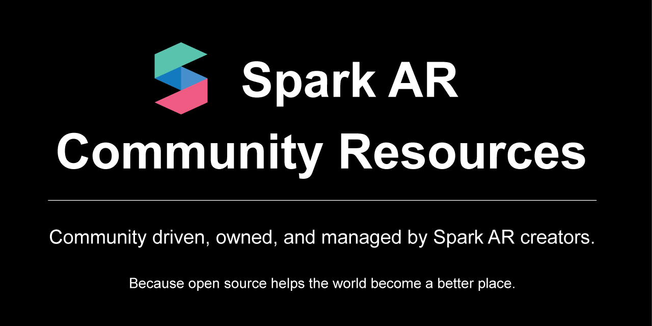 GitHub - Boston-DevC/Spark-AR-Community-Resources: A public repository ...