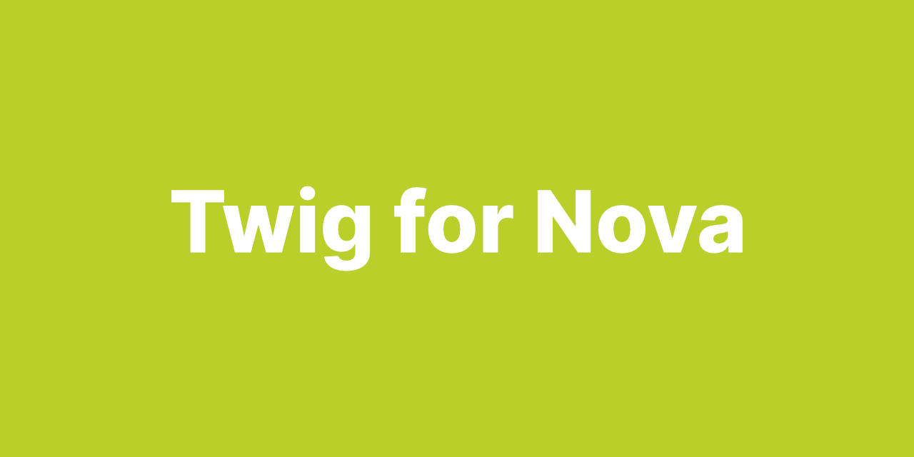 GitHub - tpmatthes/Twig.novaextension: Nova Extension: Syntax ...