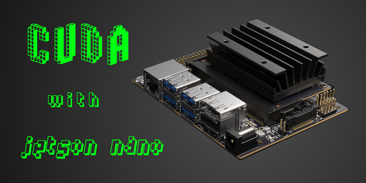 GitHub - MartinNievas/explore-cuda-jetson-nano: CUDA learning on jetson ...
