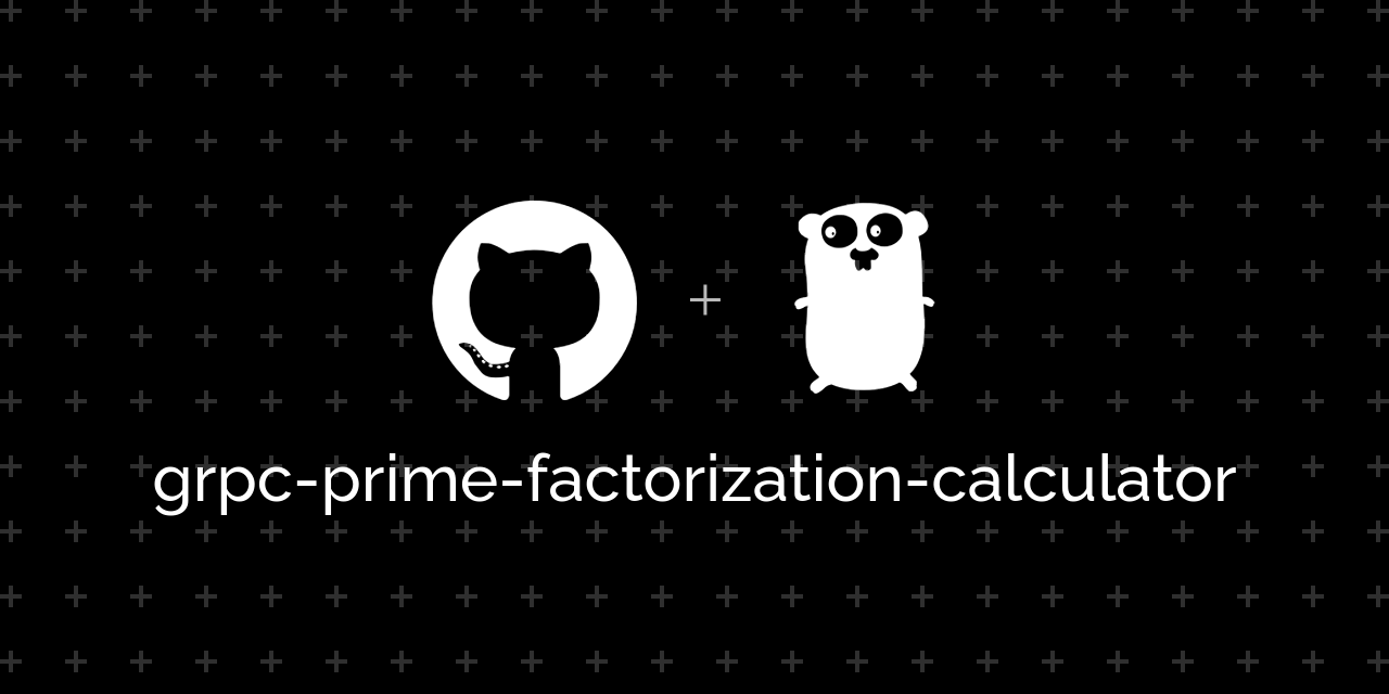 Github Recep Grpc Prime Factorization Calculator Prime Factorization