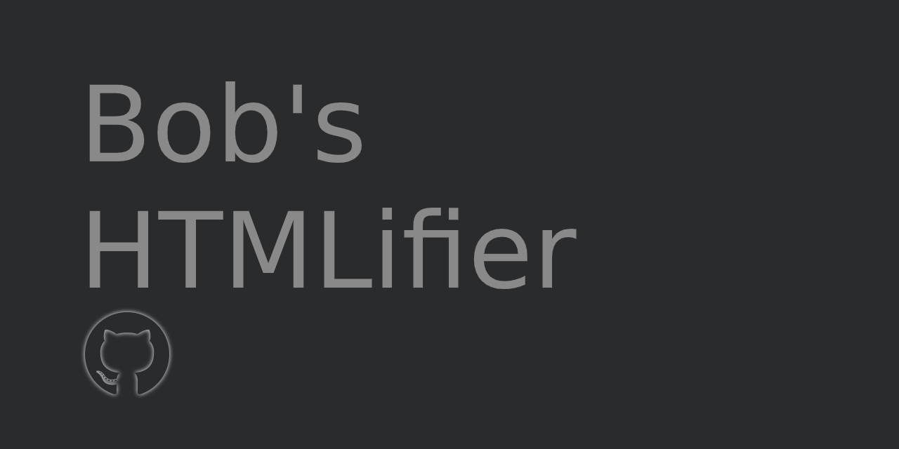 htmlifier/HTMLifier.htm at main · BobzGames/htmlifier · GitHub