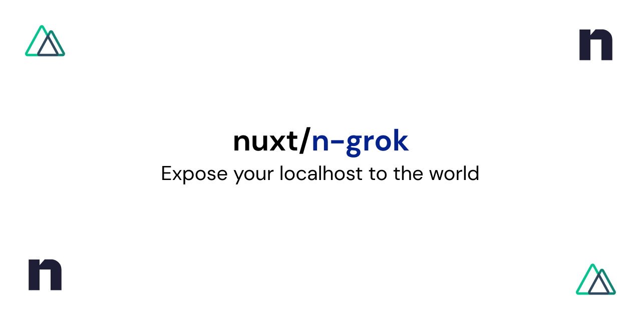 GitHub - nuxt-modules/ngrok: ngrok exposes your localhost to the world ...