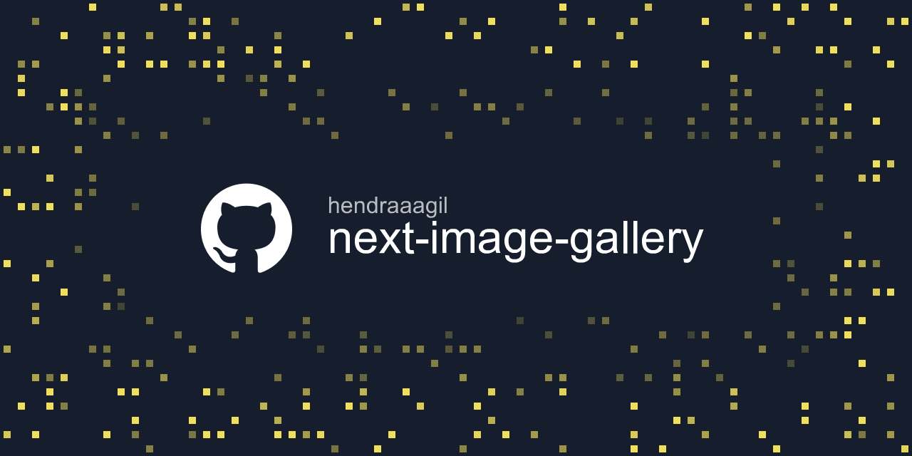 Github Hendraaagilnext Image Gallery Learn To Make Image Gallery With Nextjs And Chakra Ui 2537