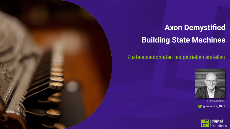 GitHub - dxfrontiers/axon-state-machine: Sample project demonstrating ...