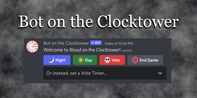 GitHub - lilserf/bot-on-the-clocktower: Bot to assist with playing ...