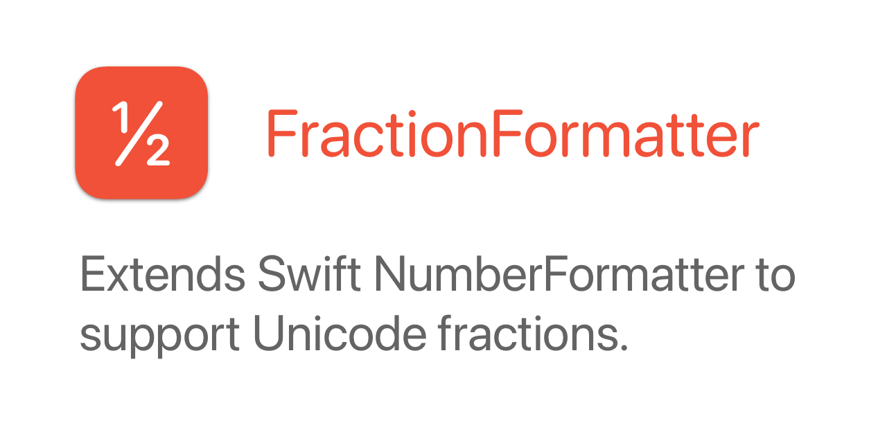 GitHub - davidwkeith/FractionFormatter: Swift FractionFormatter, like NumberFormatter, but ...